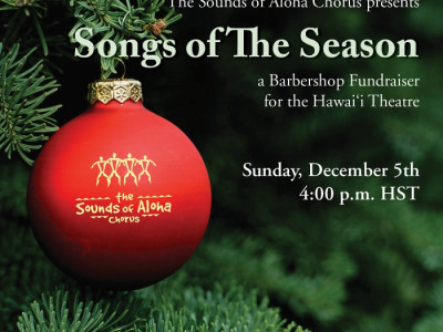 SOA’s Video “Songs of the Season” Benefits Hawaii Theatre - Sounds of Aloha Chorus